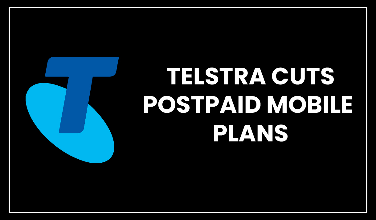 Telstra Cuts Postpaid Mobile Plans? - Pop Phones, Australia